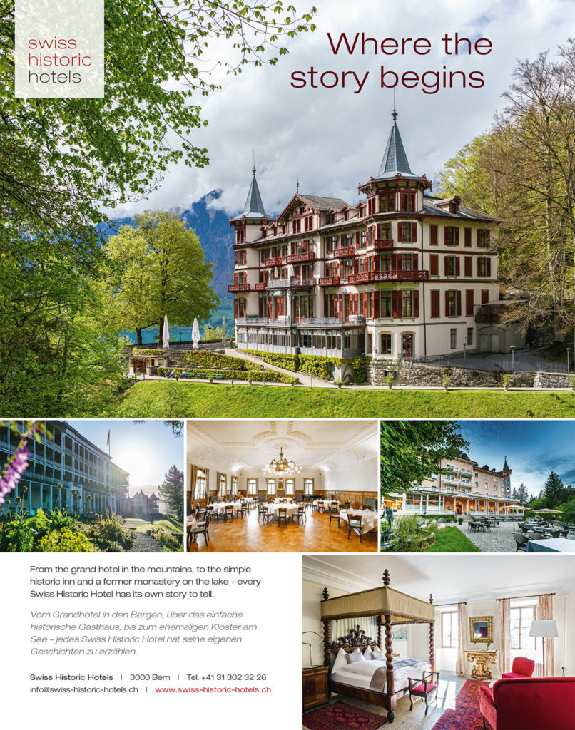 Swiss Historic Hotels: EXPERIENCE THE HISTORY OF SWISS